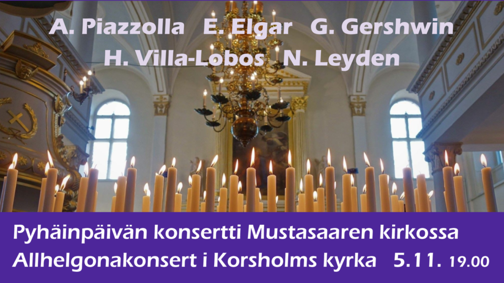 Pyhäinpäivän konsertti Mustasaaren kirkossa | Vaasa