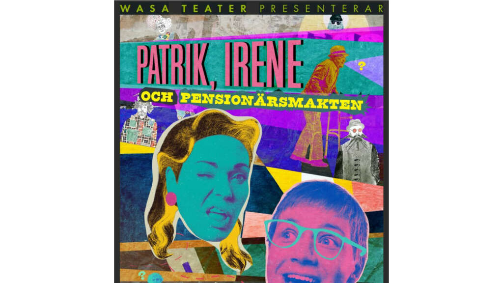 Teaterbuss till Patrik, Irene och pensionärsmakten på Wasa Teater | Vaasa