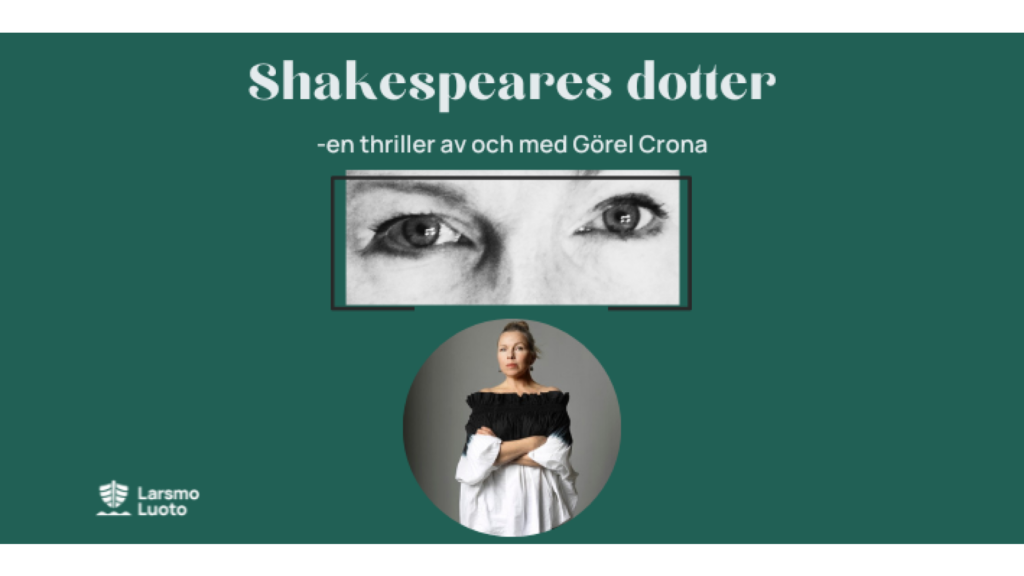 Shakespeares dotter - en thriller av och med Görel Crona | Vaasa