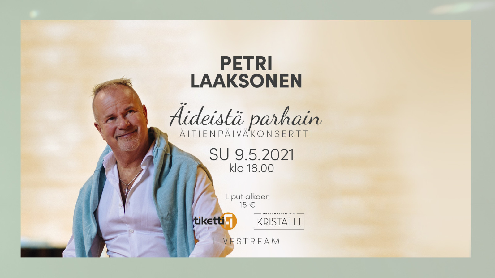Petri Laaksonen: Äideistä parhain -livestream konsertti | Vaasa