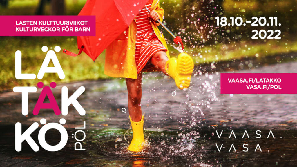 Eläköön Lätäkkö! | Vaasa