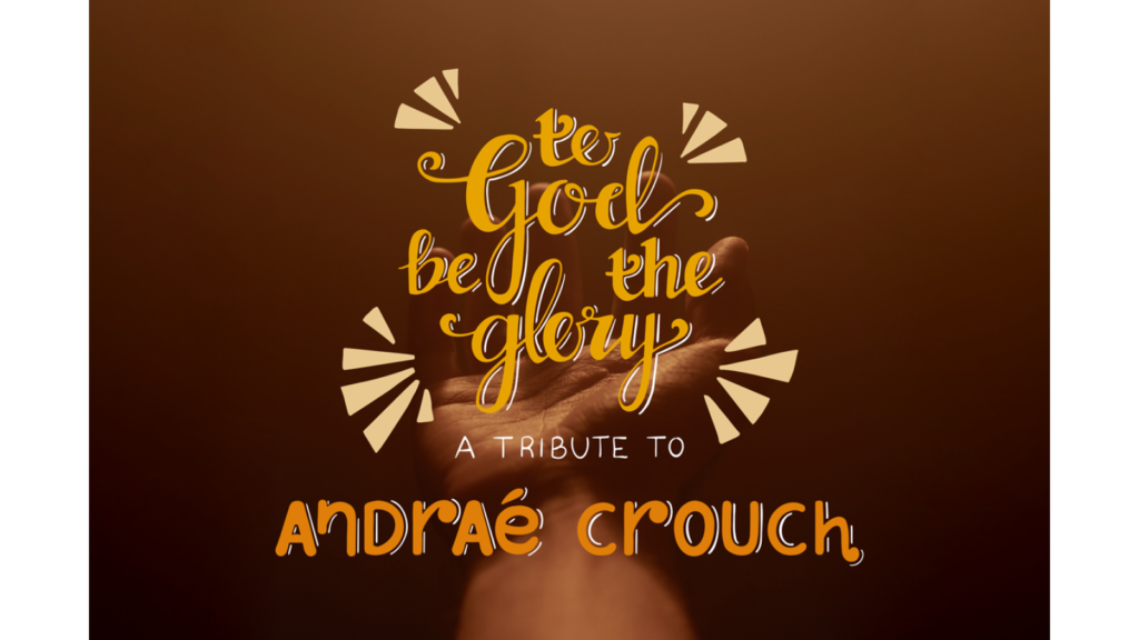 To God Be The Glory - A tribute to Andraé Crouch | Vaasa