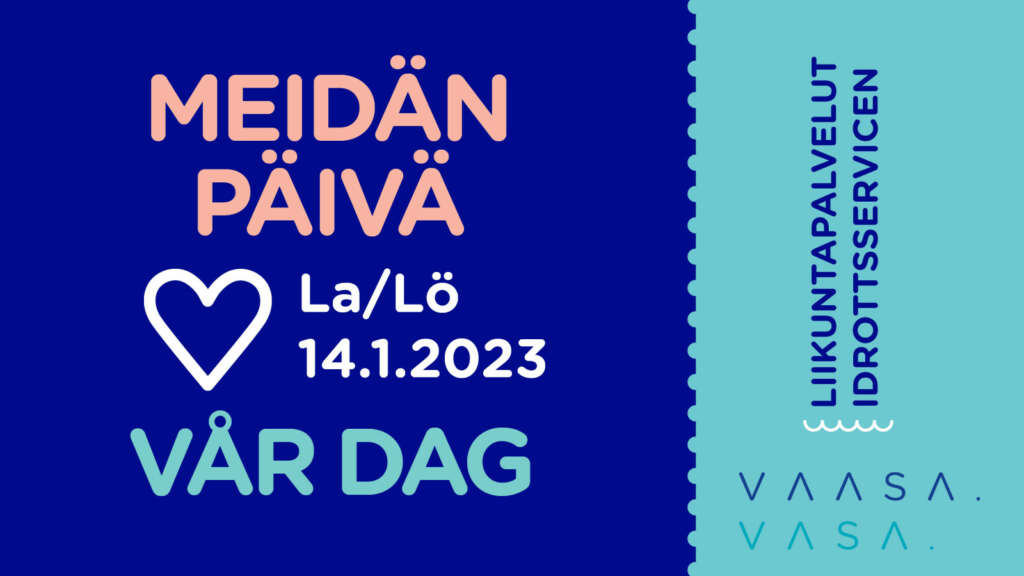 Meidän päivä | Vaasa