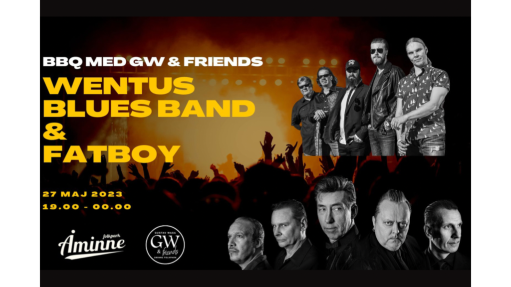 27.5 Åminnen kaudenavajaiset – BBQ, Wentus Blues Band Fatboy | Vaasa