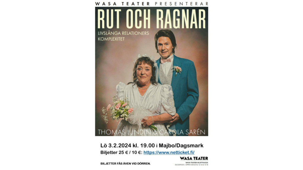 Teaterföreställning RUT OCH RAGNAR med Wasa Teater | Vaasa