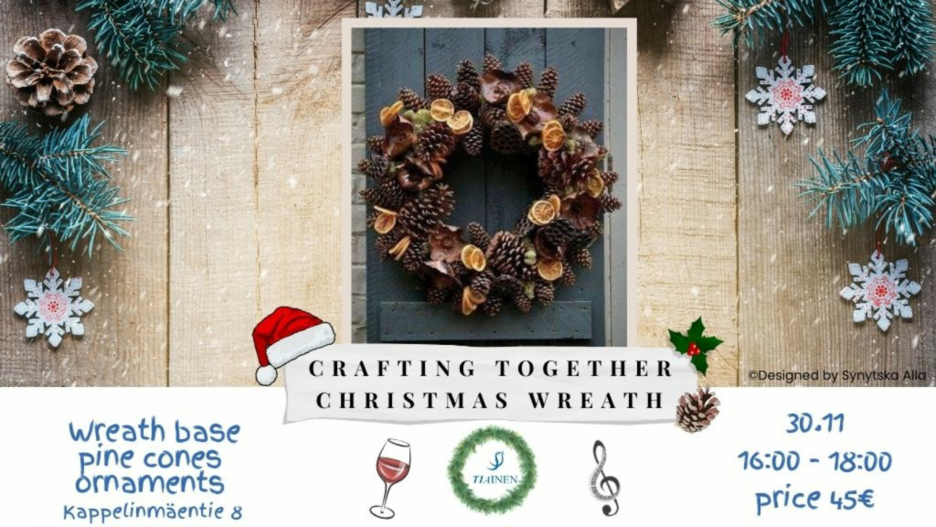 ArtSpace Tiainen. Master Class. Christmas Wreath | Vaasa